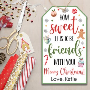 EDITABLE How Sweet It is to Be Friends With You Christmas Gift Tags ...
