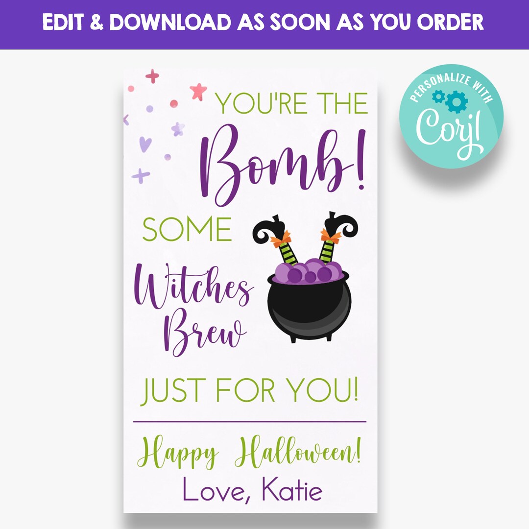 EDITABLE Witches Brew Halloween Gift Tags| Your the Bomb Witch Feet ...