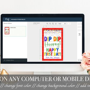 EDITABLE First Day of School Treat Tags | Bright Dip Dip Hooray Happy ...