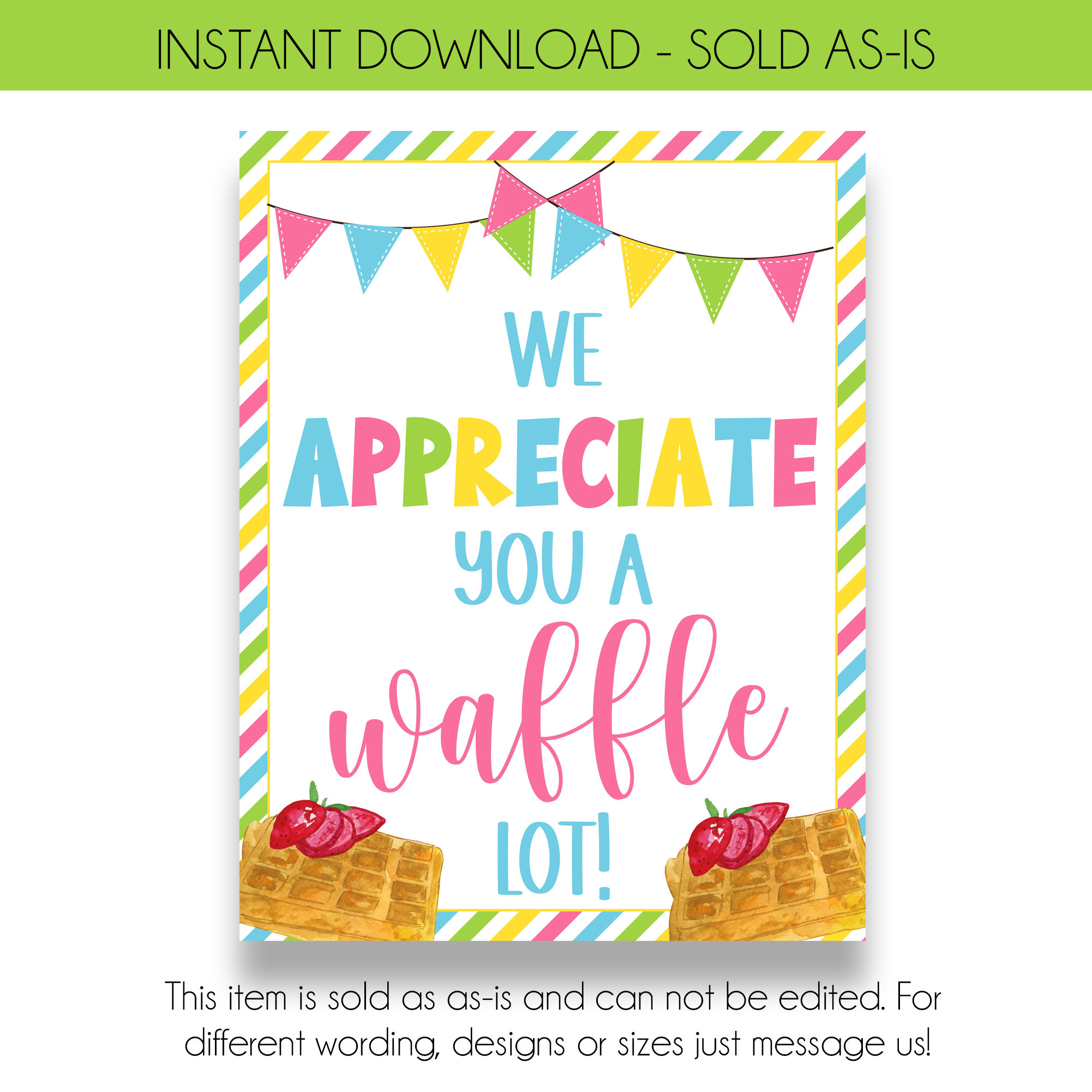 INSTANT DOWNLOAD | We Appreciate You a Waffle Lot Appreciation Sign ...