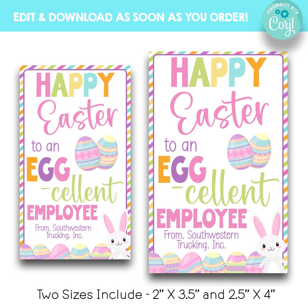 EDITABLE Happy Easter to an Egg-cellent Employee Treat Bag Tags ...