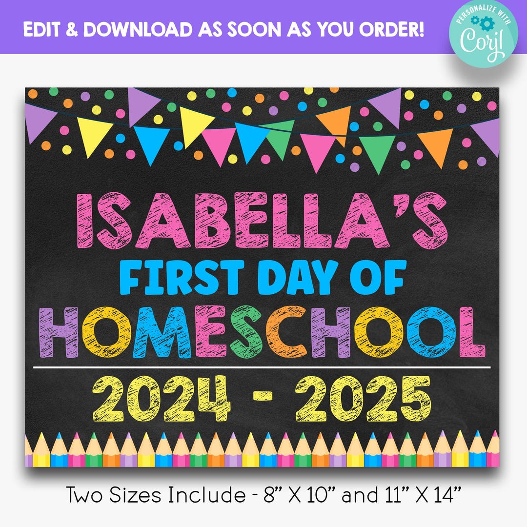 Editable Pastel First Day of Homeschool Back to School Sign | Printable ...