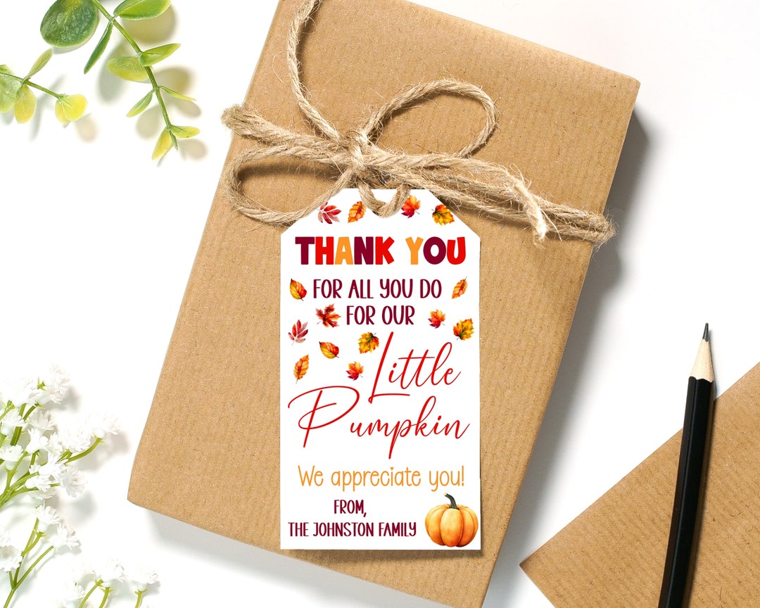 EDITABLE Thank You for All You Do for Our Little Pumpkin Gift Tags ...