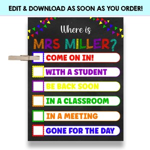 EDITABLE Where is the Teacher Sign | Bright Colors Chalkboard Where is ...