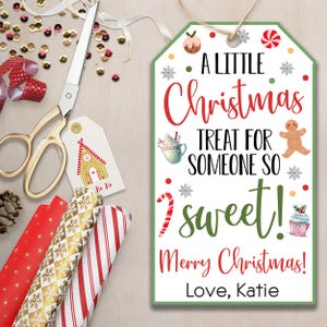 EDITABLE A Little Christmas Treat for Someone so Sweet Gift Tags ...