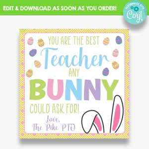 EDITABLE You Are the Best Teacher Any Bunny Could Ask for Easter Gift ...