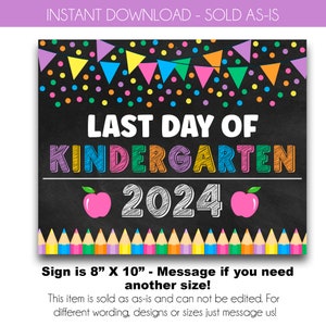 Pastel Last Day of Kindergarten Sign Printable End of School 2024 Last ...