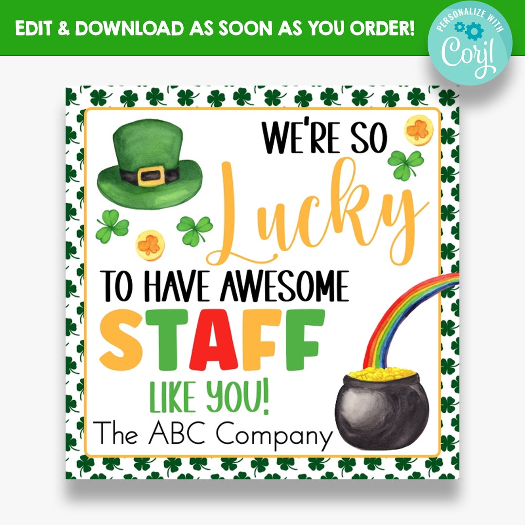 EDITABLE We're Lucky to Have Awesome Staff St. Patrick's Day Gift Tags ...