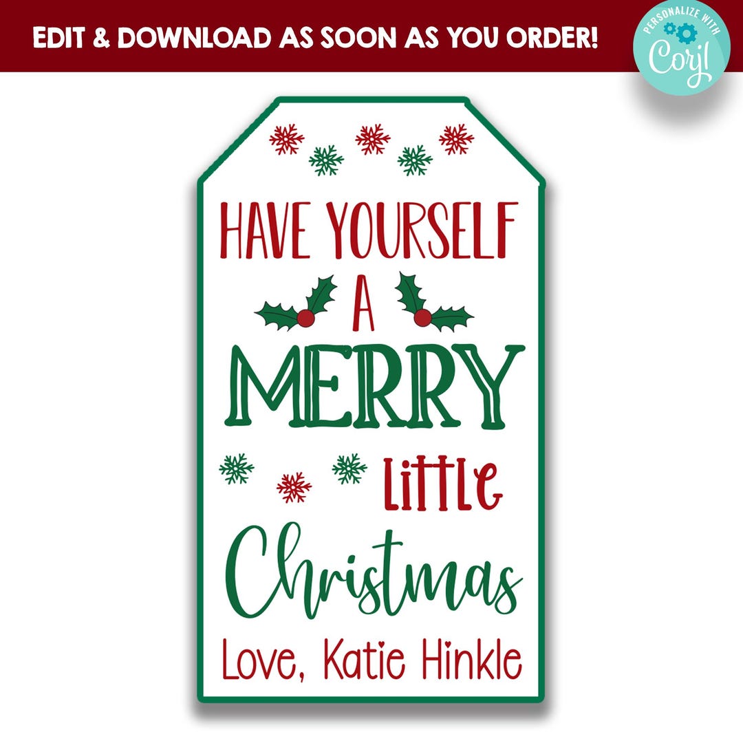 EDITABLE Christmas Gift Tags | Have Yourself a Merry Little Christmas ...