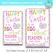 EDITABLE Happy Easter to an Egg-cellent Teacher Easter Gift Tag Spring ...