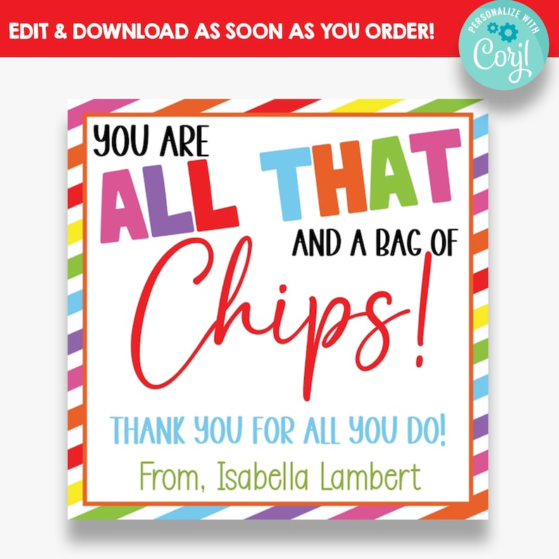 EDITABLE You Are All That & a Bag of Chips Square Gift Tags - Etsy