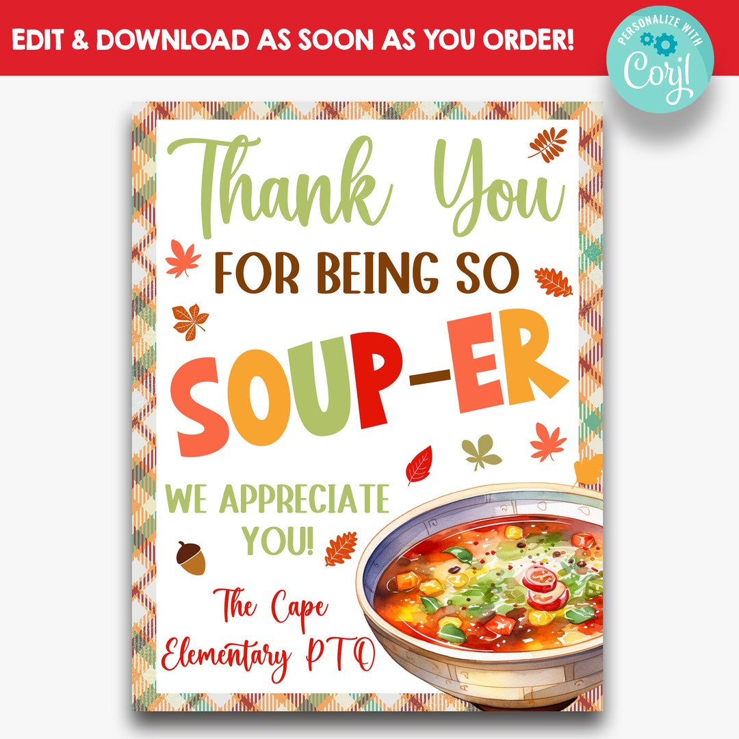 EDITABLE Thank You for Being so Soup-er Fall Appreciation Sign | Fall ...