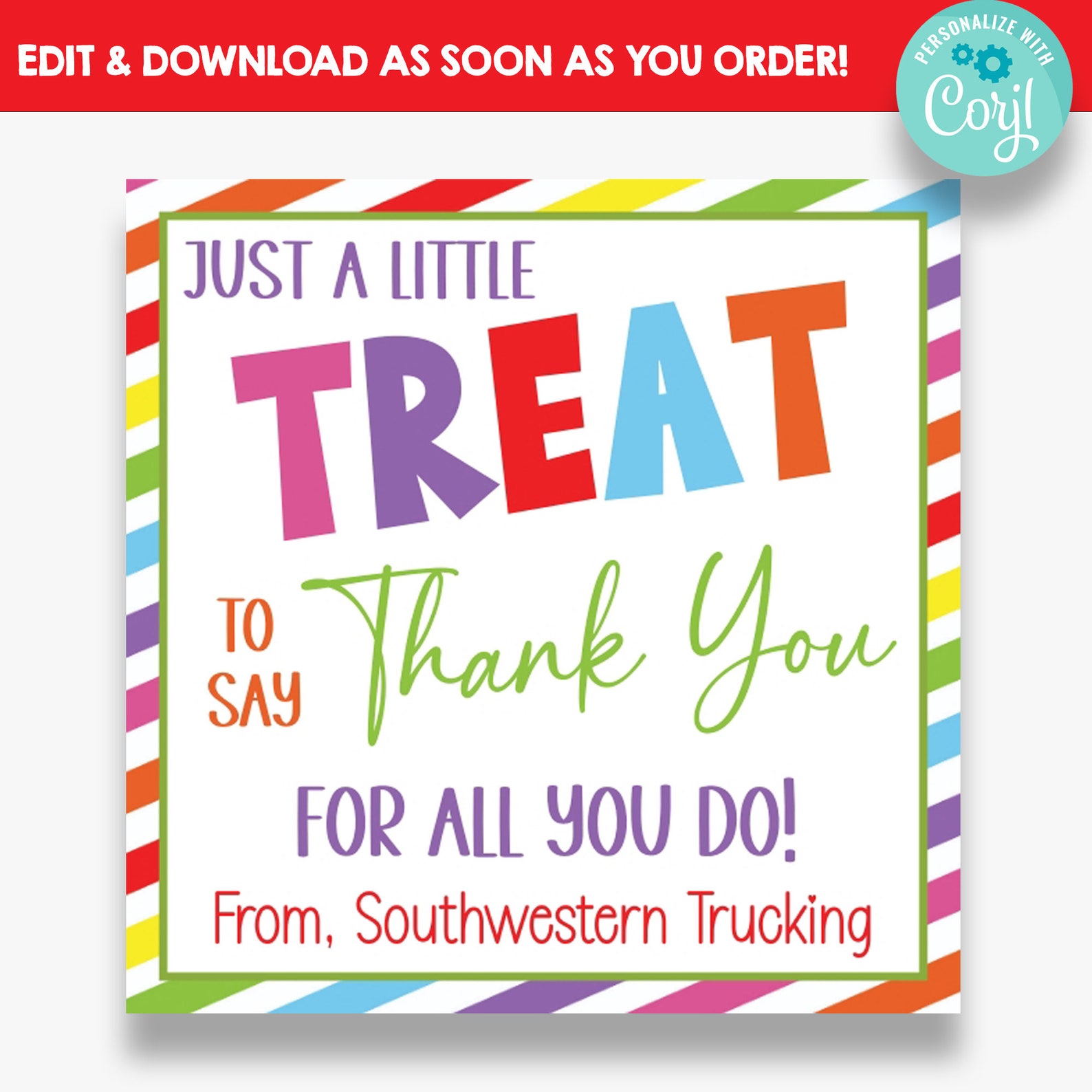 EDITABLE Just a Little Treat to Say Thank You for All You Do Square ...