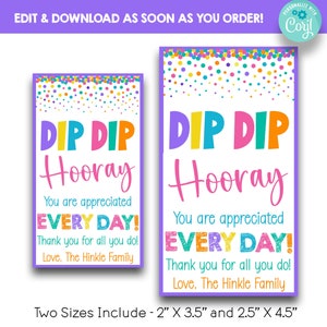 EDITABLE Pastel Dip Dip Hooray You Are Appreciated Every Day ...