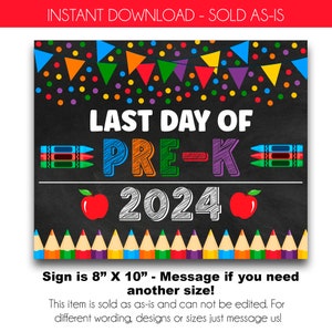 Last Day of Pre-k Sign Printable End of School School 2024 Sign Last ...