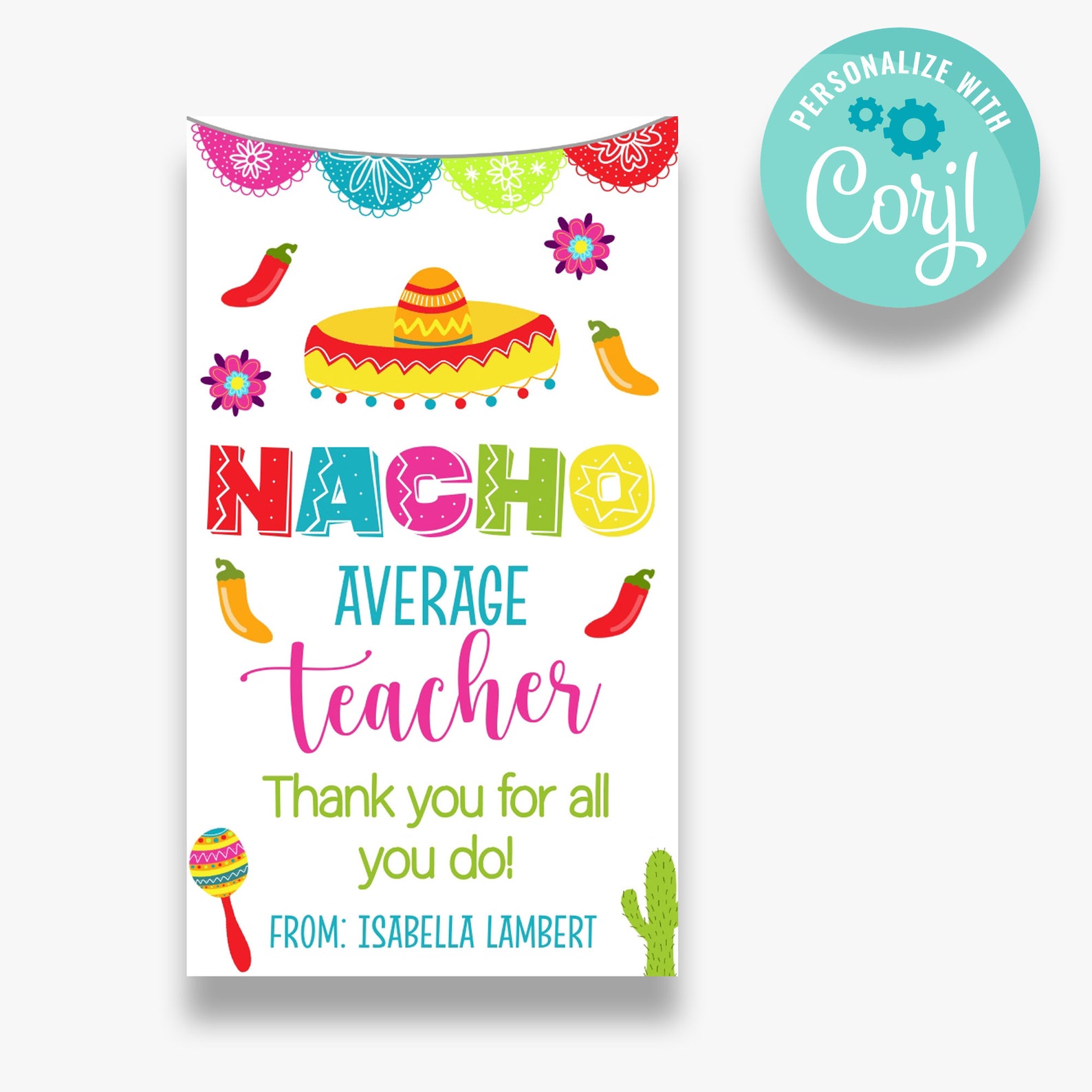 EDITABLE Nacho Average Teacher Thank You Tags | Teacher Appreciation ...