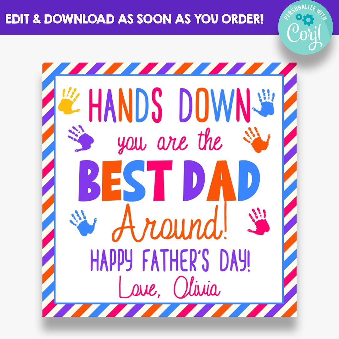EDITABLE Hands Down You Are the Best Dad Around Gift Tags | Printable ...