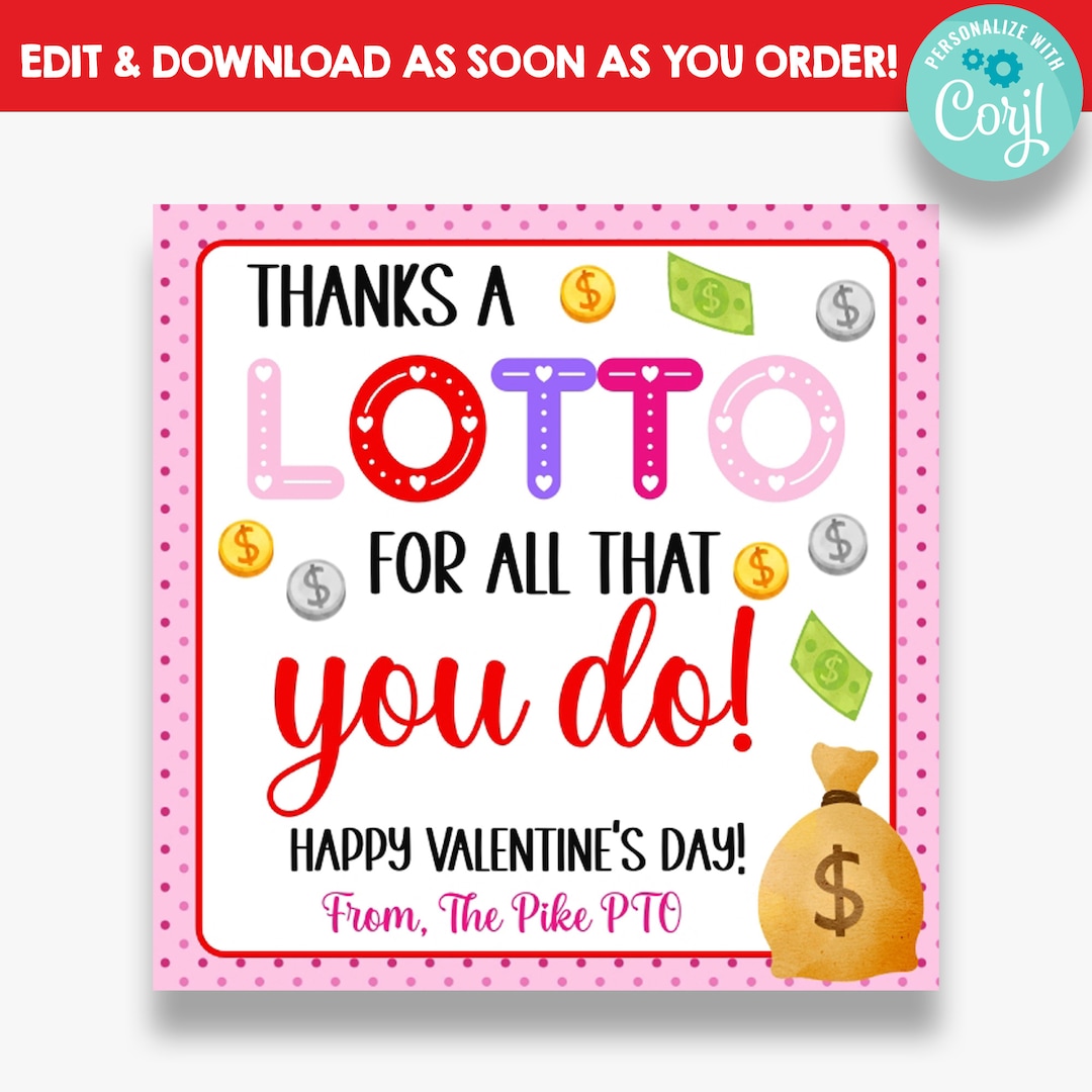 EDITABLE Thanks a Lotto Valentine's Day Tags | Scratch off Lottery ...