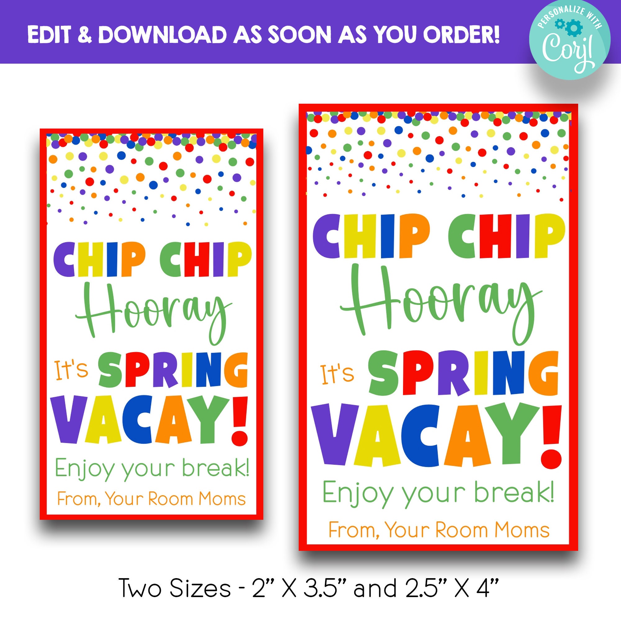 EDITABLE Chip Chip Hooray It's Spring Vacay Kid's Treat Tags | Class ...