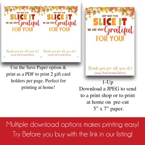 EDITABLE Any Way You Slice It We Are Grateful for You Thanksgiving Gift ...