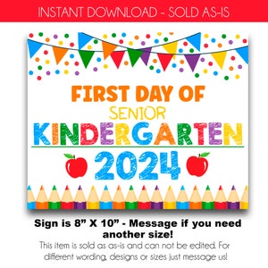 Bright First Day of Senior Kindergarten 2024 Sign Printable Kids Back ...