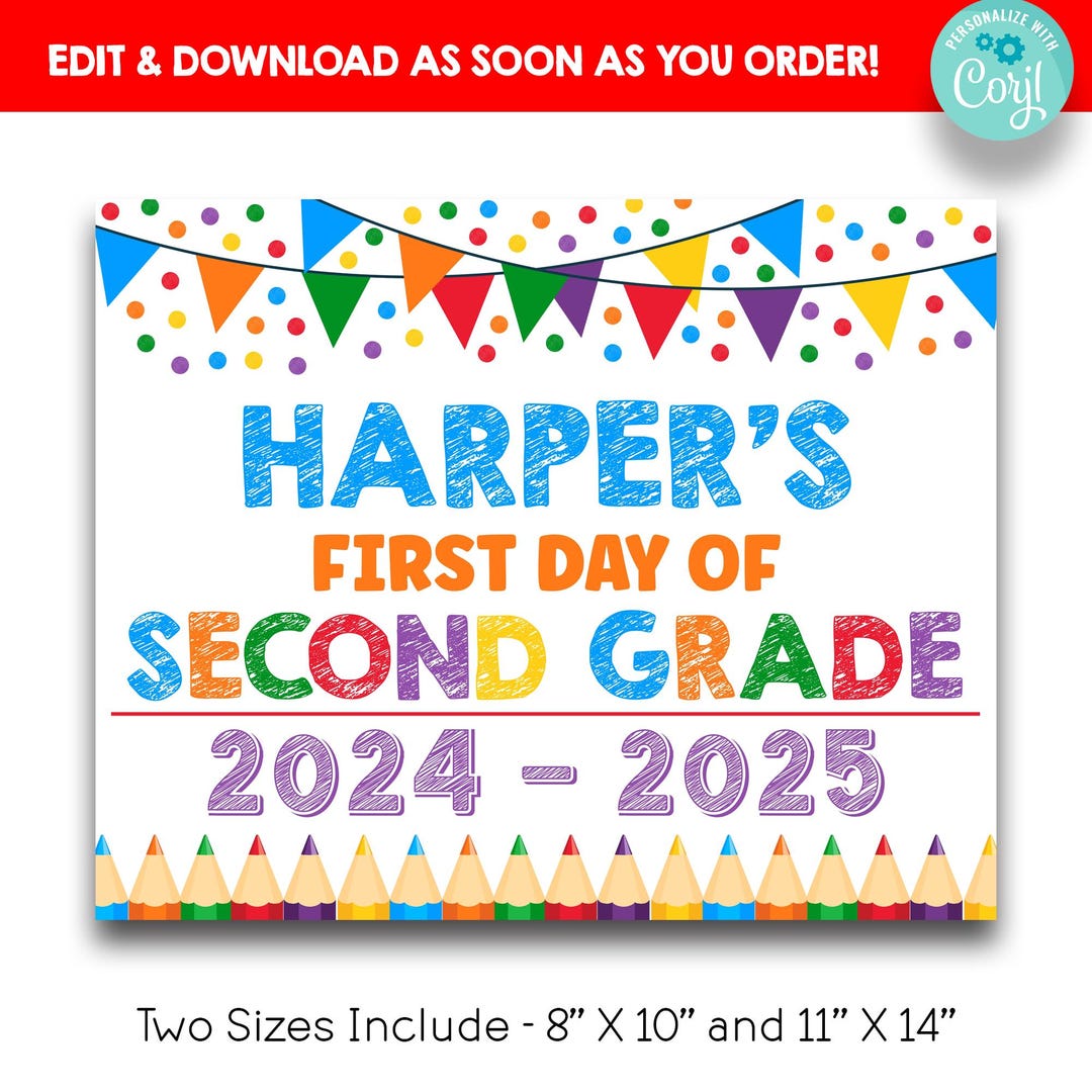 Editable Bright First Day of Second Grade First Day of School Sign ...