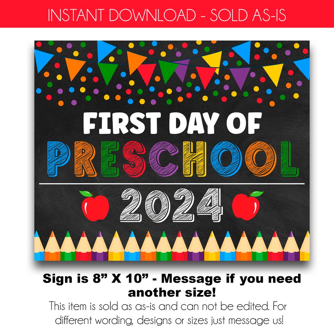 First Day of Preschool 2024 Sign Printable Chalkboard Back to School ...