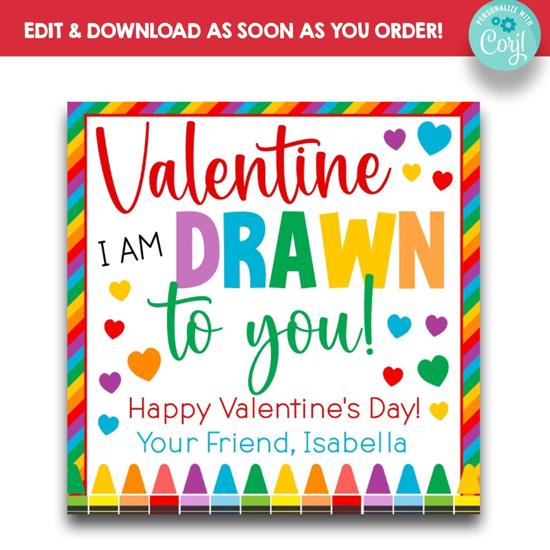 EDITABLE Valentine's Day Crayon Gift Tag | I'm Drawn to You Kid's ...