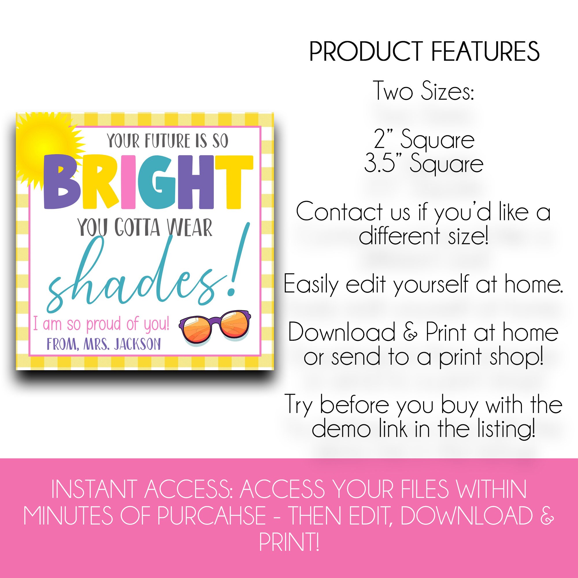 EDITABLE Your Future is so Bright You Gotta Wear Shades End of School ...