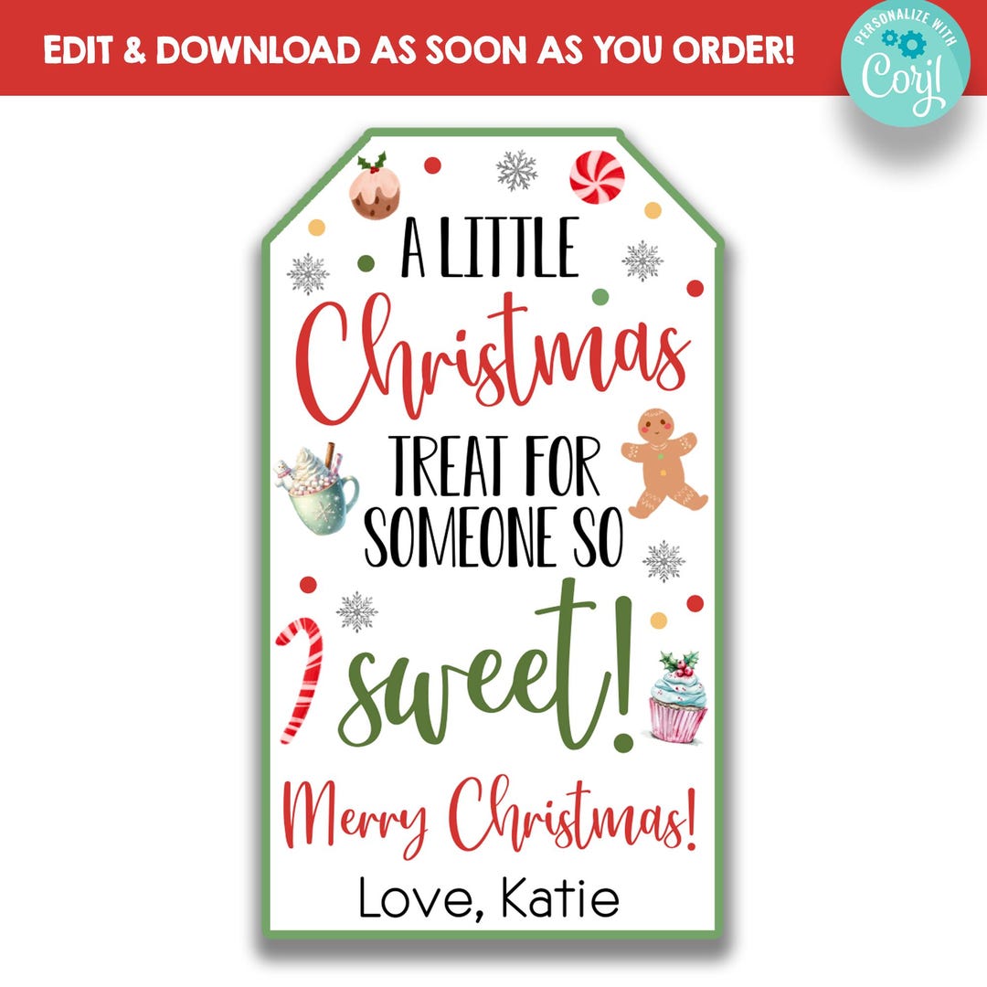 EDITABLE A Little Christmas Treat for Someone so Sweet Gift Tags ...