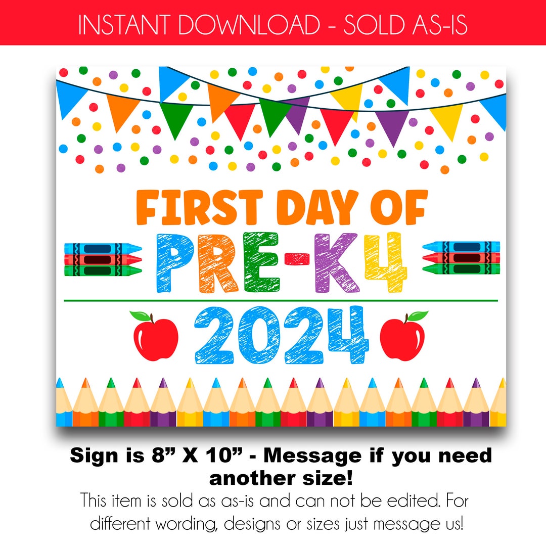Bright First Day of Pre-k4 2024 Sign Printable Kids Back to School 2024 ...
