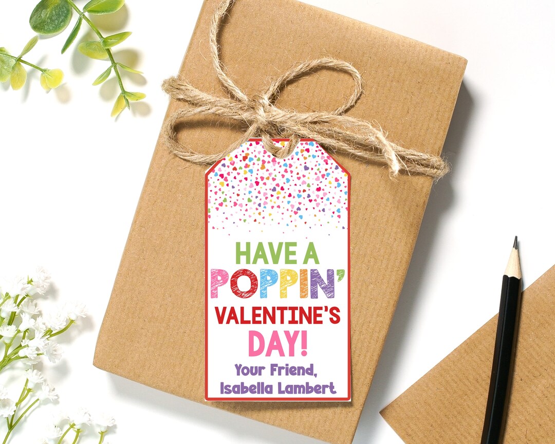 EDITABLE Have a Poppin' Valentine's Day Treat Bag Tags | Pop Fidget ...