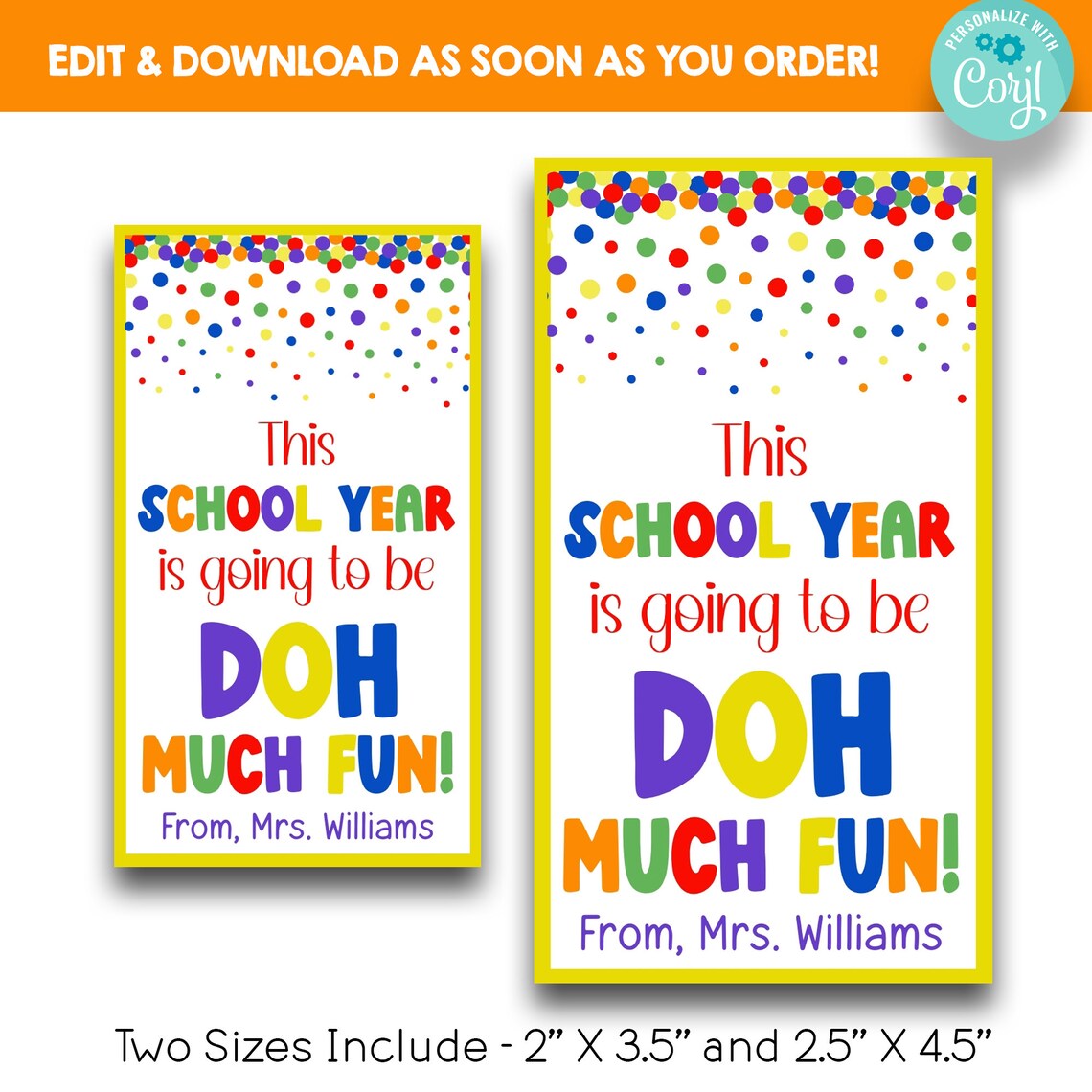 EDITABLE First Day of School Treat Tags | Bright This Year is Going to ...