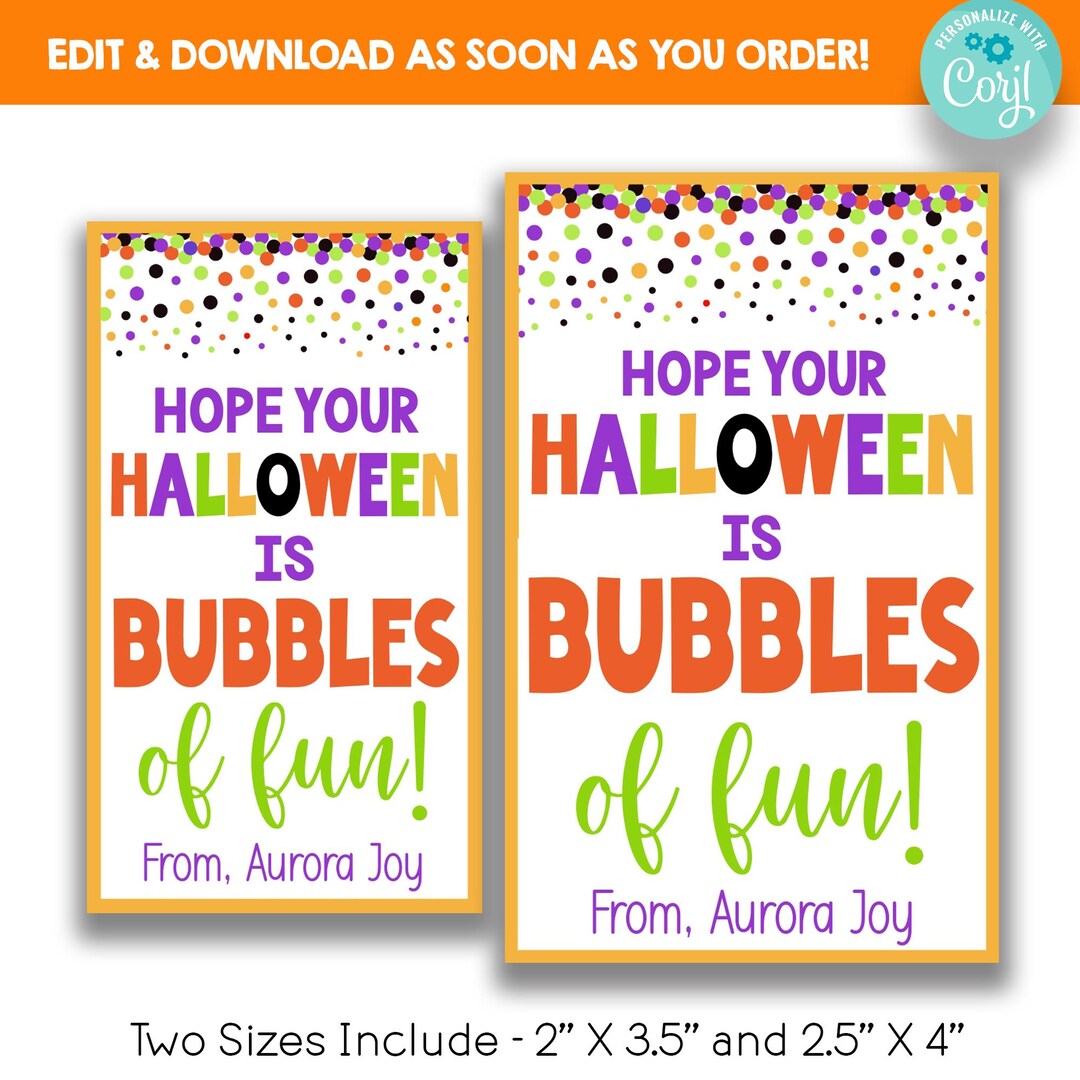 EDITABLE Hope Your Halloween is Bubbles of Fun Treat Bag Tags ...