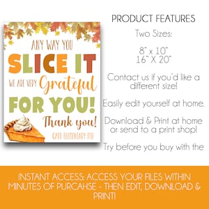EDITABLE Any Way You Slice It We Are Grateful for You Pie Appreication ...