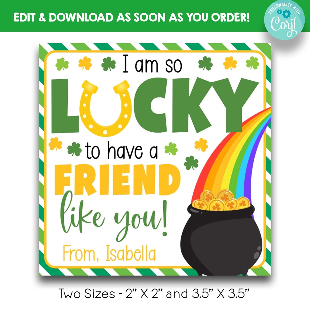 EDITABLE I Am so Lucky to Have a Friend Like You St. Patrick's Day ...