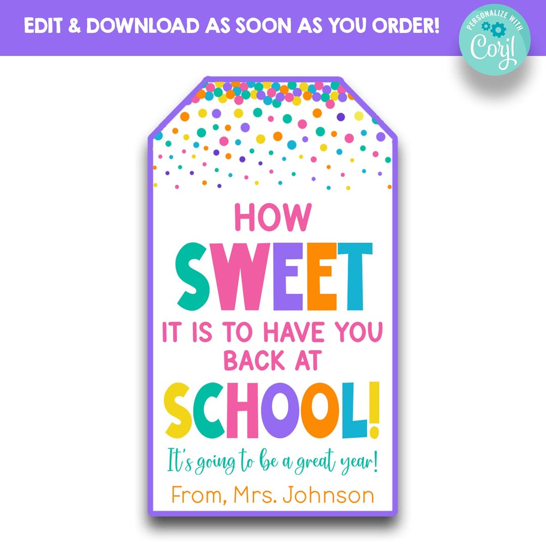 EDITABLE Pastel How Sweet It is to Have You Back at School Treat Bag ...