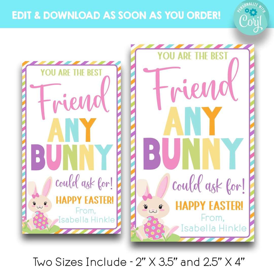 EDITABLE You Are the Best Friend Any Bunny Could Ask for Easter Gift ...