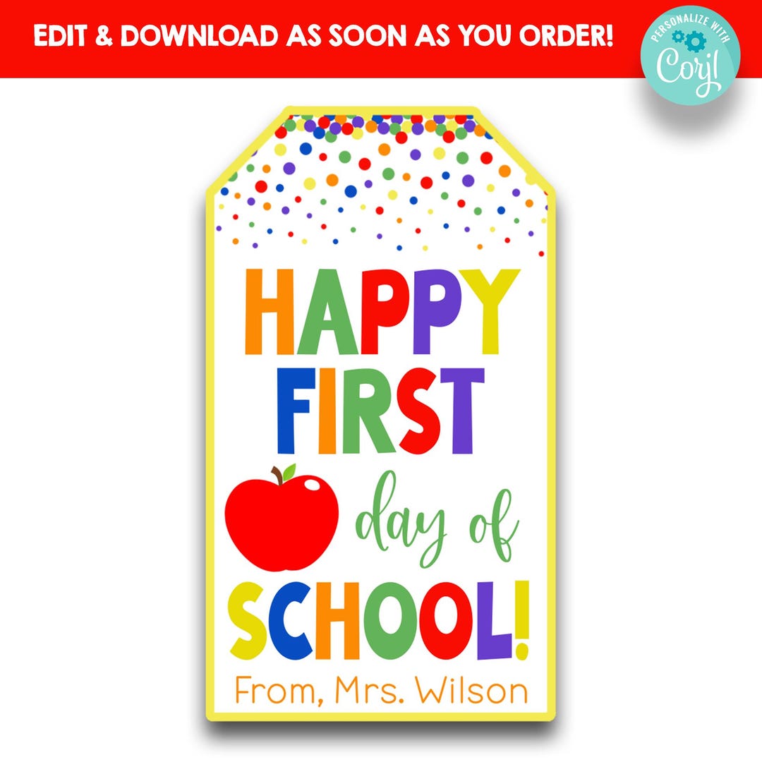 EDITABLE Bright Happy First Day of School Kid's Treat Bag Tags | First ...