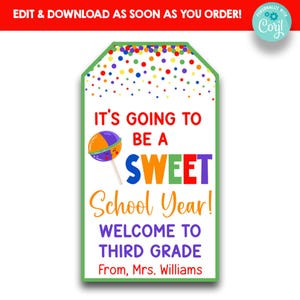 EDITABLE Bright It's Going to Be A Sweet School Year Treat Bag Tags ...