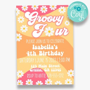 Editable Groovy Four Birthday Invitations | Pink/orange Hippie ...