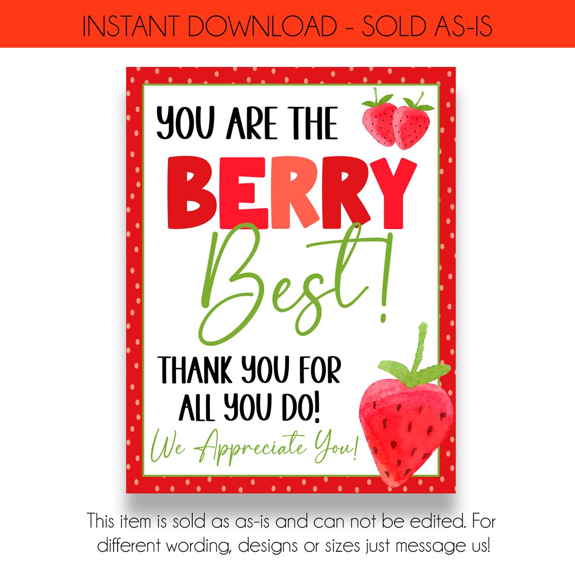 INSTANT DOWNLOAD | We Think You Are the Berry Best Appreciation Sign ...