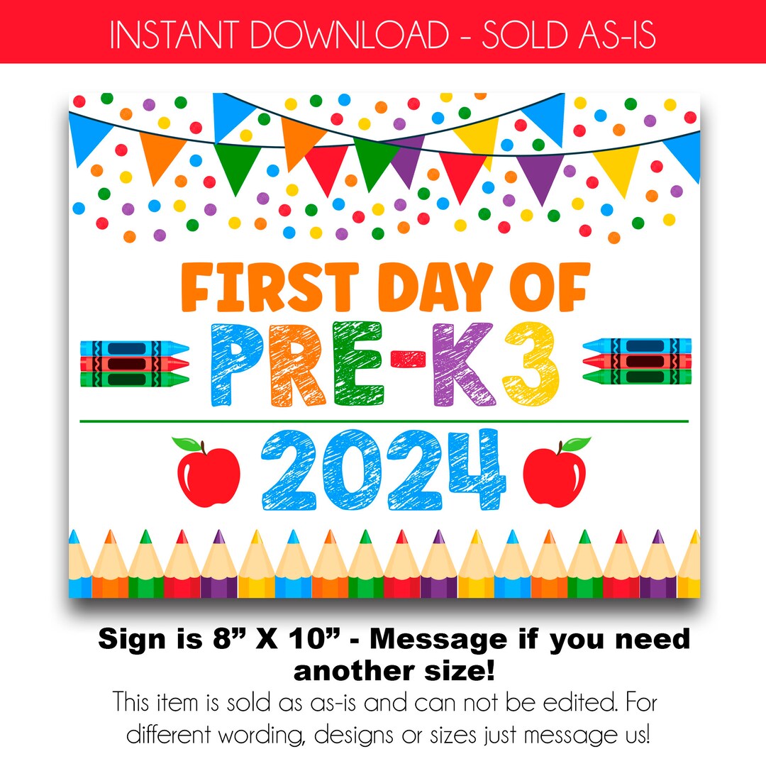 Bright First Day of Pre-k3 2024 Sign Printable Kids Back to School 2024 ...