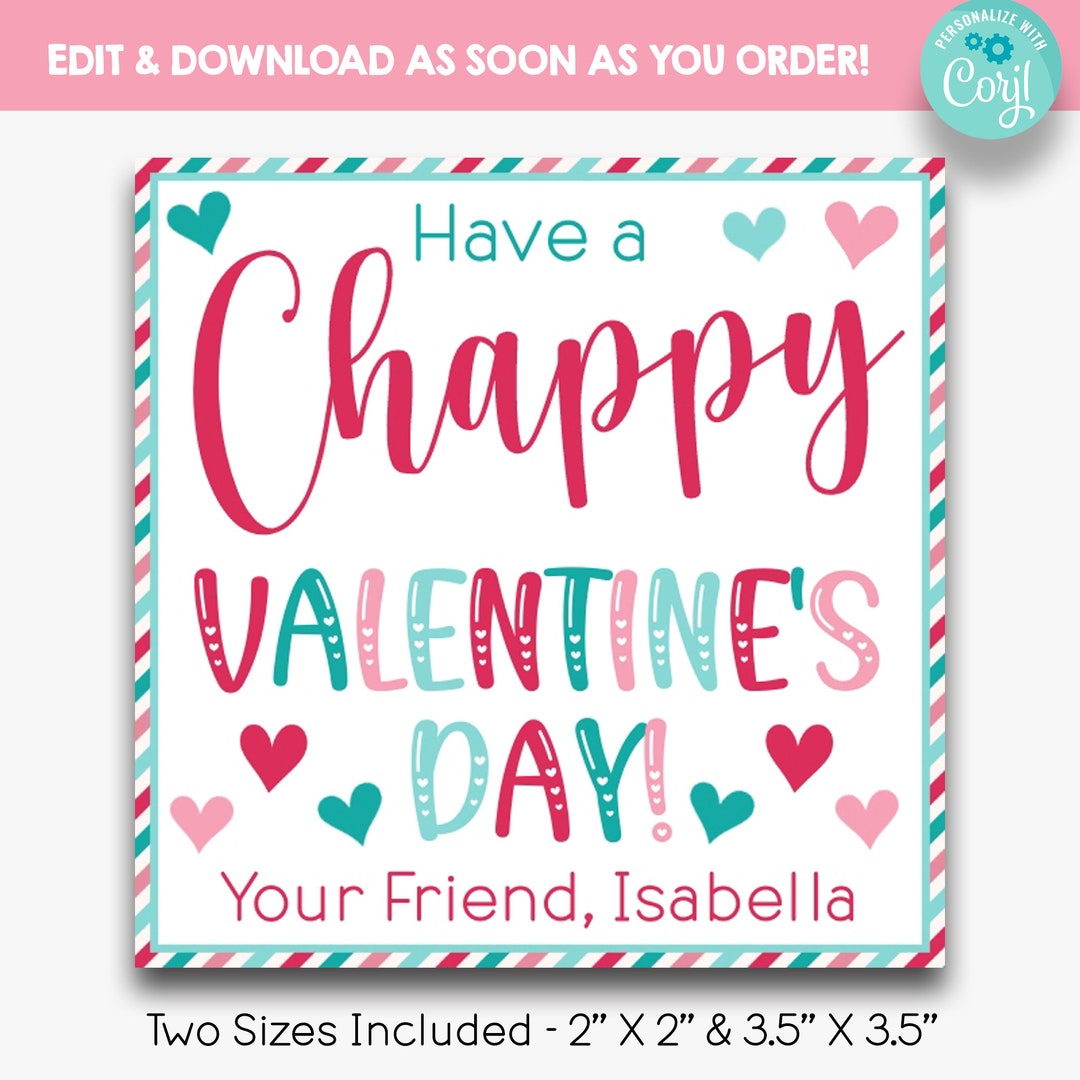 EDITABLE Have a Chappy Valentine's Day Treat Bag Tags | Chapstick or ...