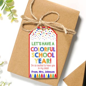 EDITABLE Bright Let's Have a Colorful Year Back to School Kid's Treat ...