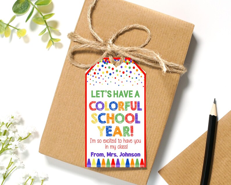 EDITABLE Bright Let's Have a Colorful Year Back to School Kid's Treat ...
