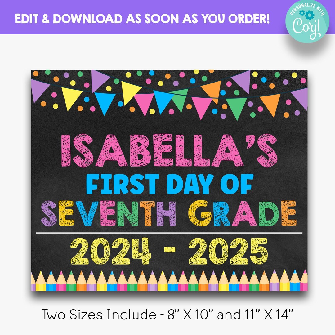 Editable Pastel First Day of Seventh Grade Day of School Sign ...