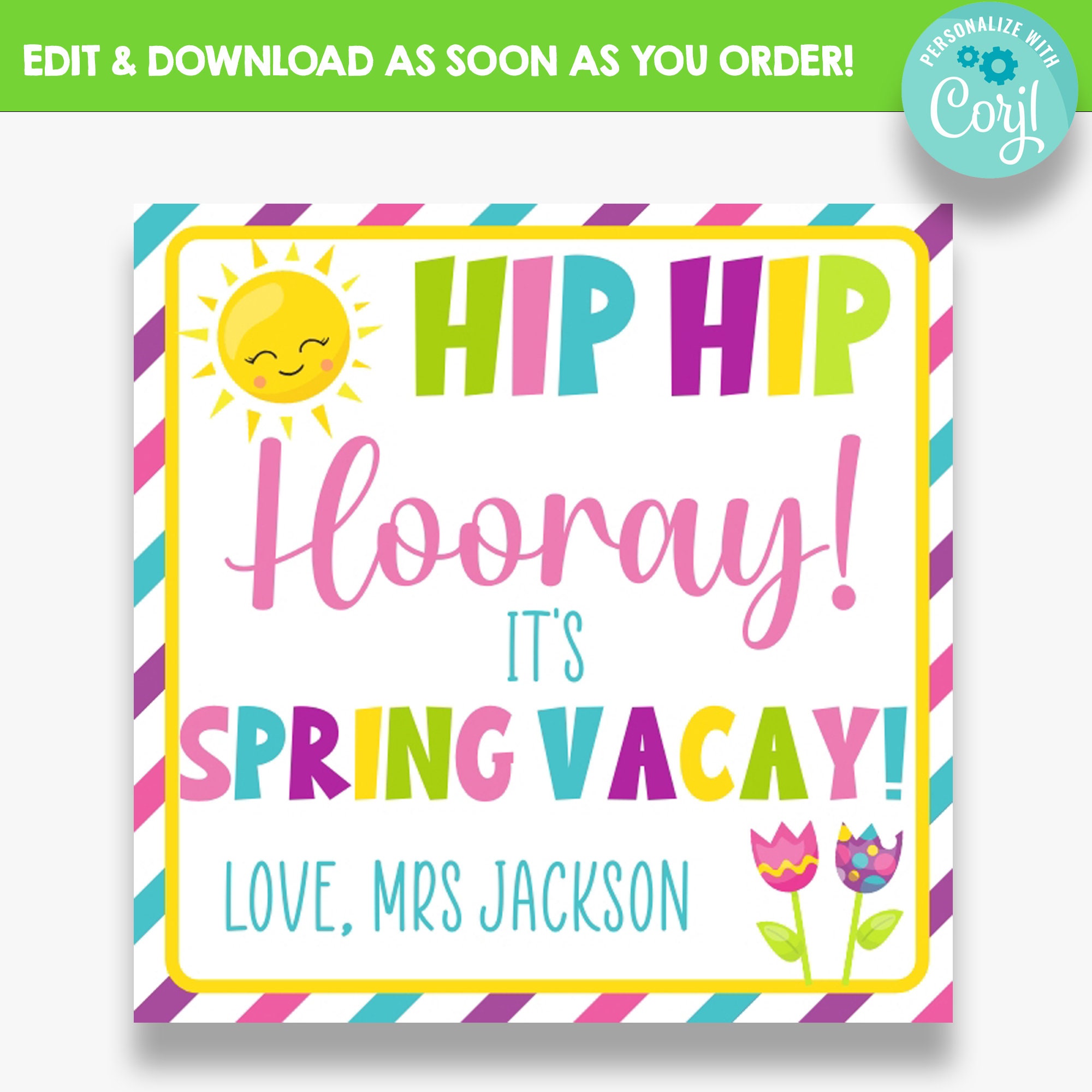 EDITABLE Hip Hip Hooray It's Spring Vacay Treat Bag Tags | Kids Spring ...
