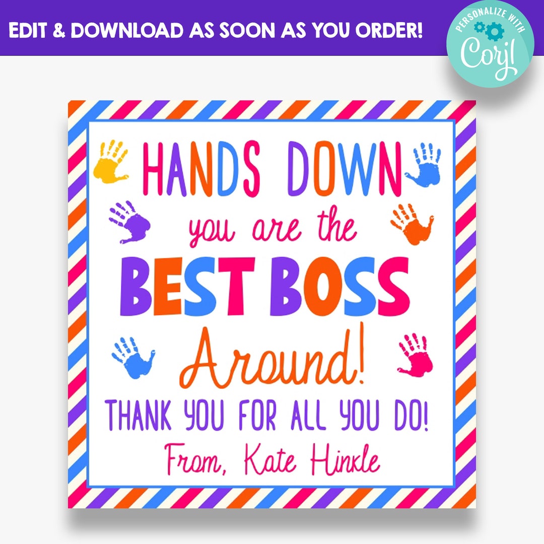 EDITABLE Hands Down You Are the Best Boss Around Gift Tags | Printable ...