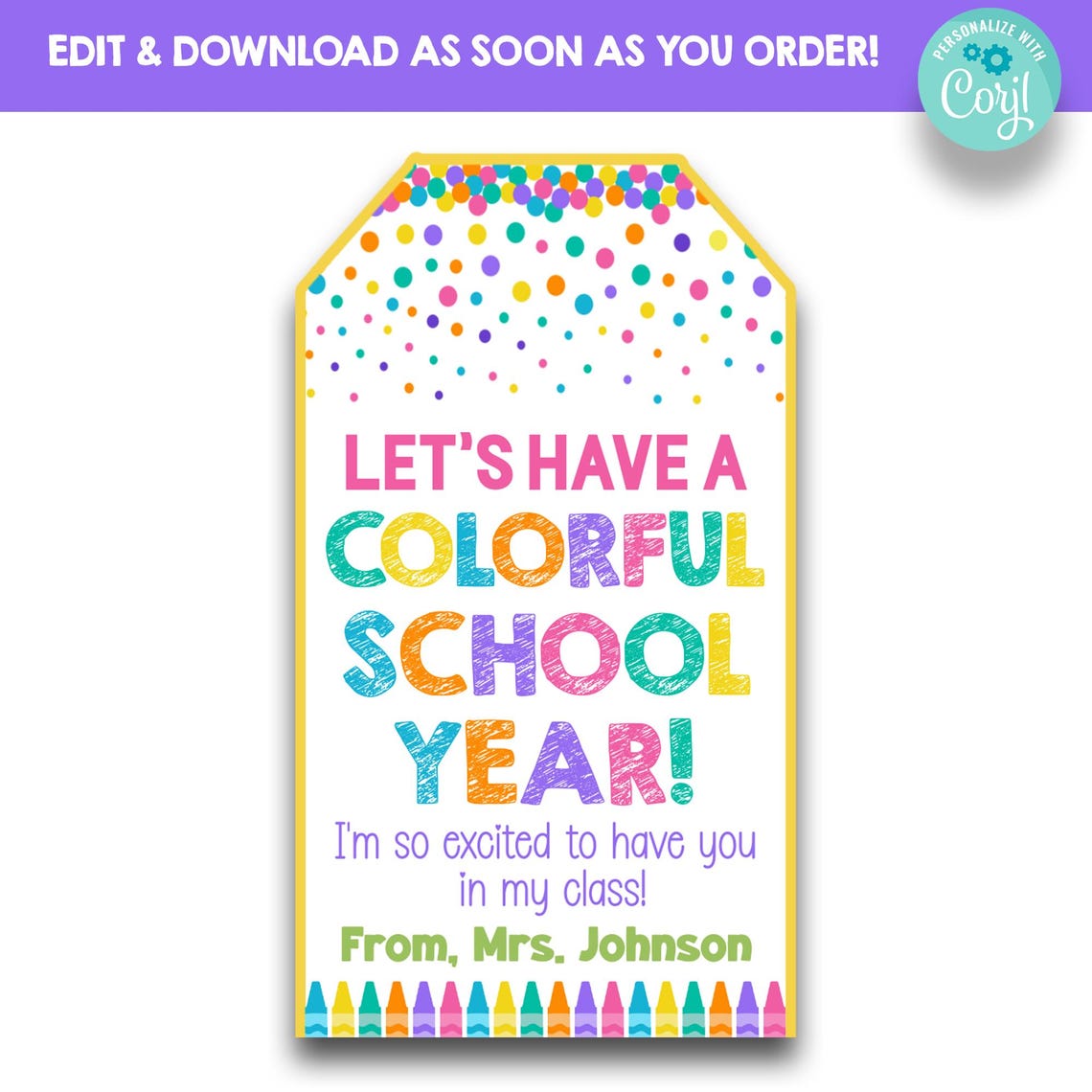 EDITABLE Pastel Let's Have a Colorful Year Back to School Kid's Treat ...